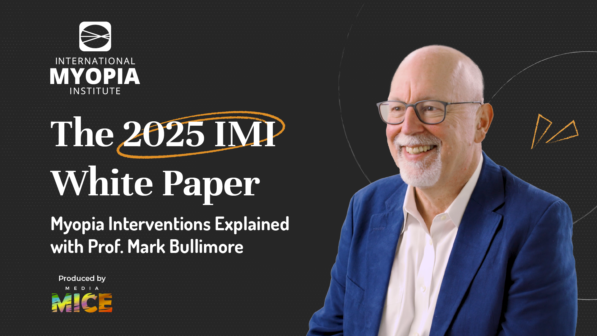 The 2025 IMI White Paper: Myopia Interventions Explained with Prof ...
