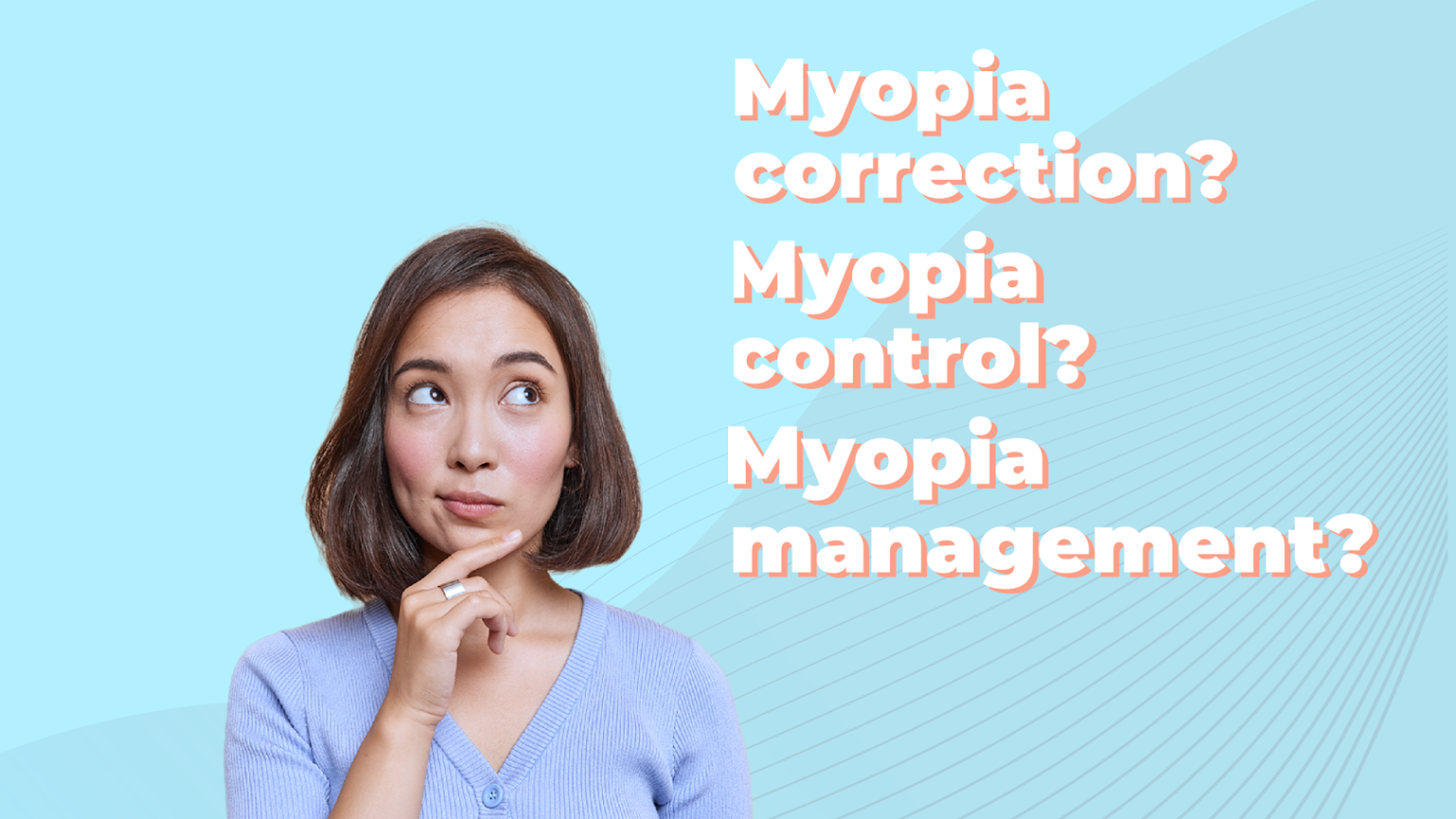 Myopia Correction, Control and Management–What’s the Difference, and ...